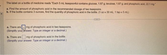 Solved The label on a bottle of medicine reads "Each 5 mL | Chegg.com