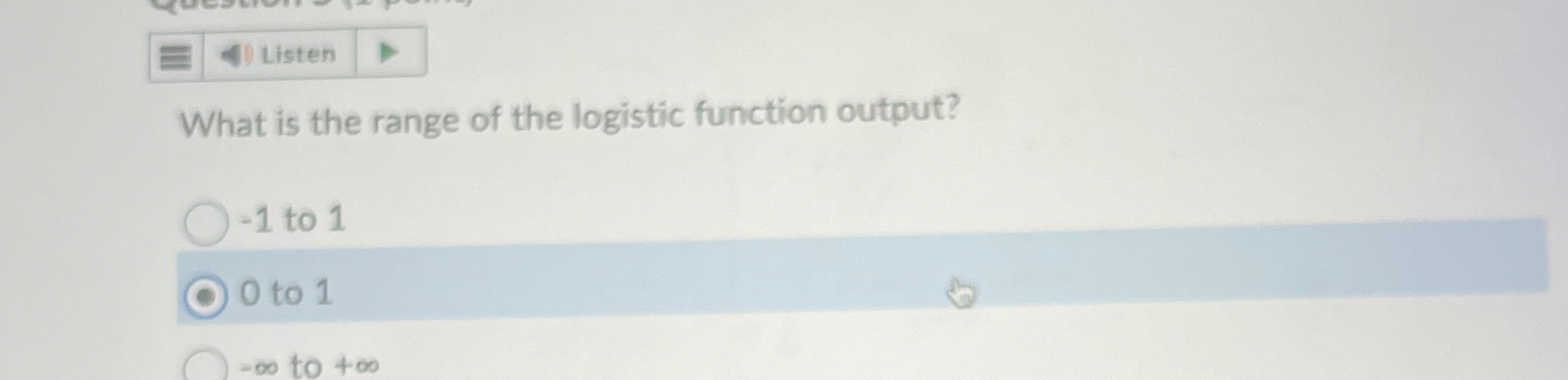 Solved ListenWhat is the range of the logistic function | Chegg.com