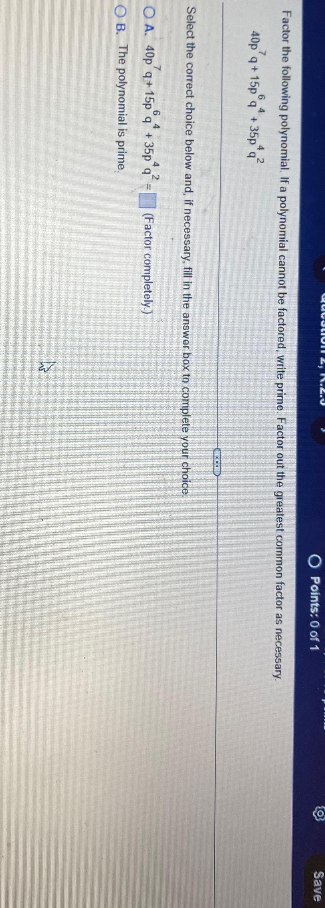 Solved Factor the following polynomial. If a polynomial | Chegg.com