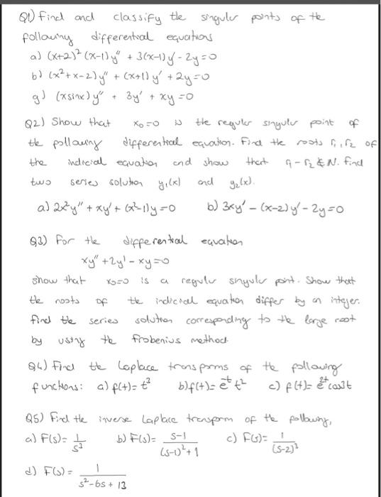 Solved Q1) Find and classify the singule points of the | Chegg.com