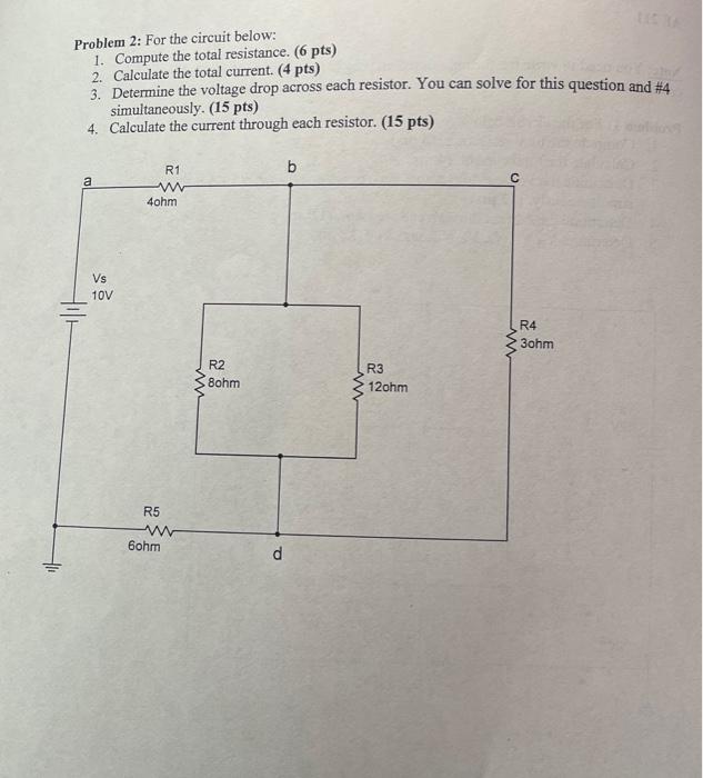 Solved Problem 2: For the circuit below: 1. Compute the | Chegg.com