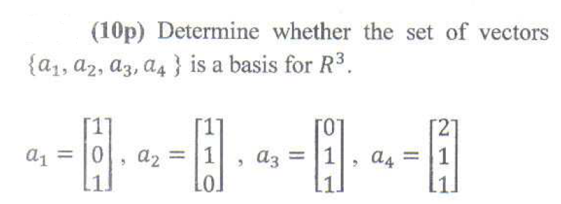 Solved (10p) ﻿Determine whether the set of | Chegg.com