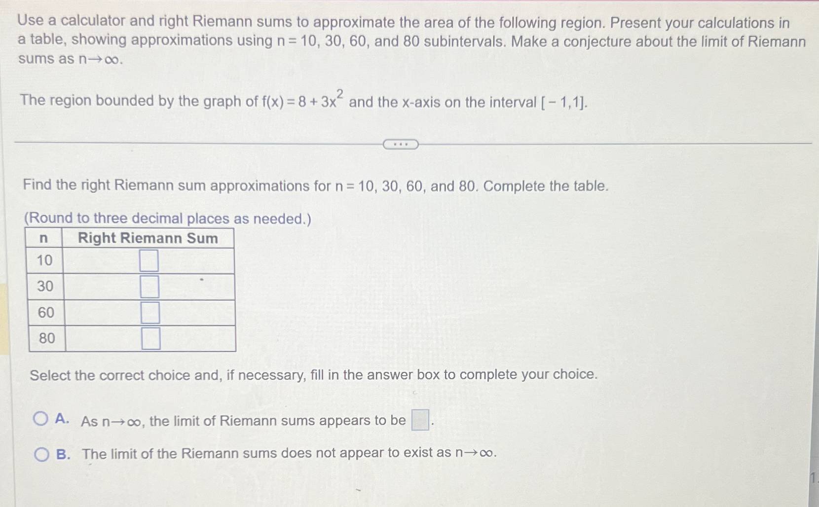 Solved Use a calculator and right Riemann sums to | Chegg.com