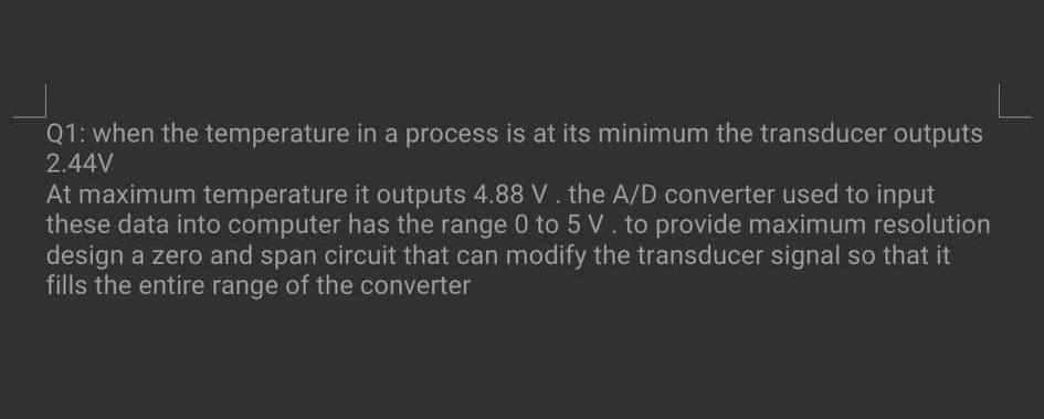 Solved Q1: when the temperature in a process is at its | Chegg.com