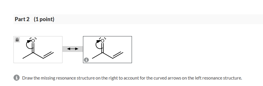 Solved Part 2 (1 ﻿point)(1) ﻿Draw the missing resonance | Chegg.com