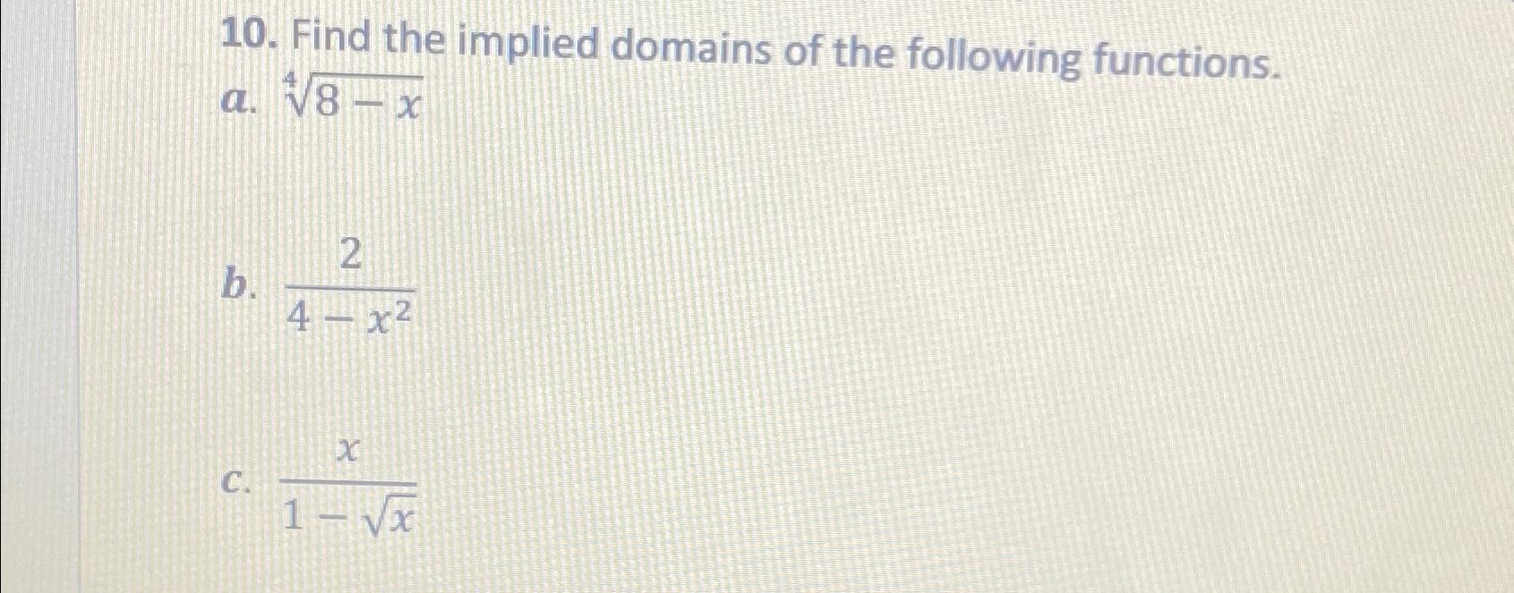 Solved Find the implied domains of the following | Chegg.com