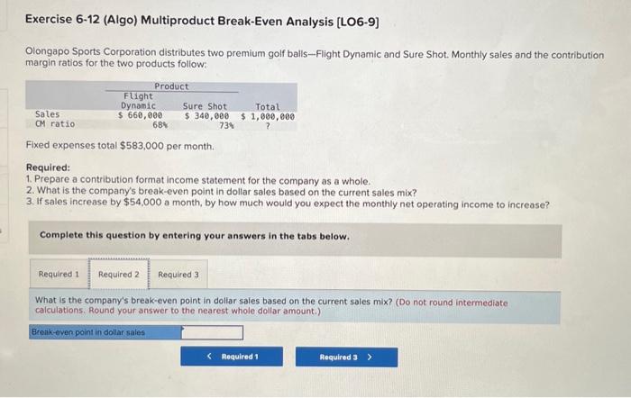 Solved Exercise 6-12 (Algo) Multiproduct Break-Even Analysis | Chegg.com