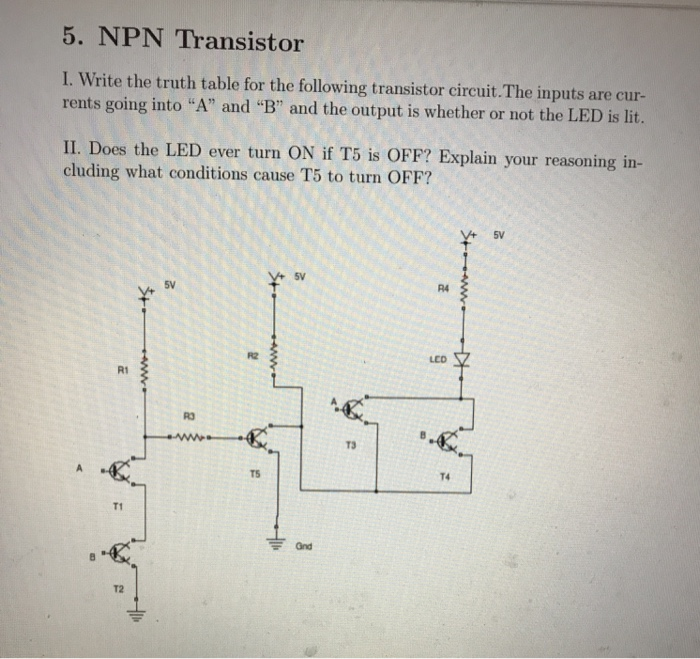 Solved 5. NPN Transistor I. Write the truth table for the | Chegg.com