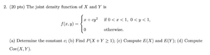 Solved 2. (20 pts) The joint density function of \\( X \\) | Chegg.com