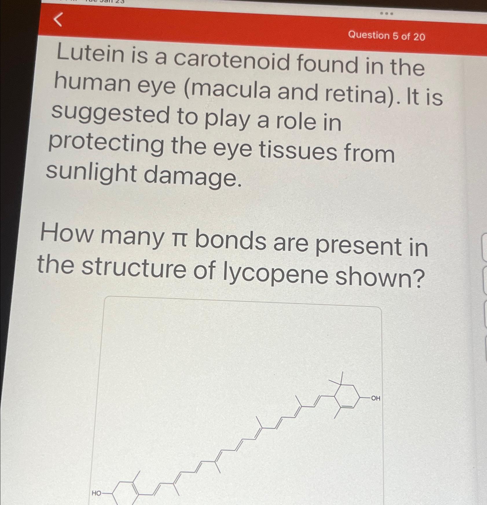 Solved Lutein is a carotenoid found in the human eye (macula | Chegg.com