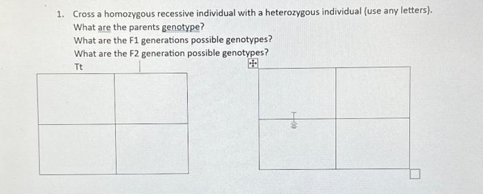 Solved 1. Cross a homozygous recessive individual with a | Chegg.com