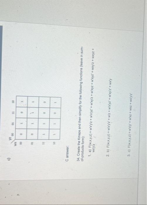Solved C Answer 34 Create The Kmaps And Then Simplify For