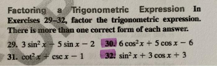 Solved Factoring a Trigonometric Expression In Exercises | Chegg.com