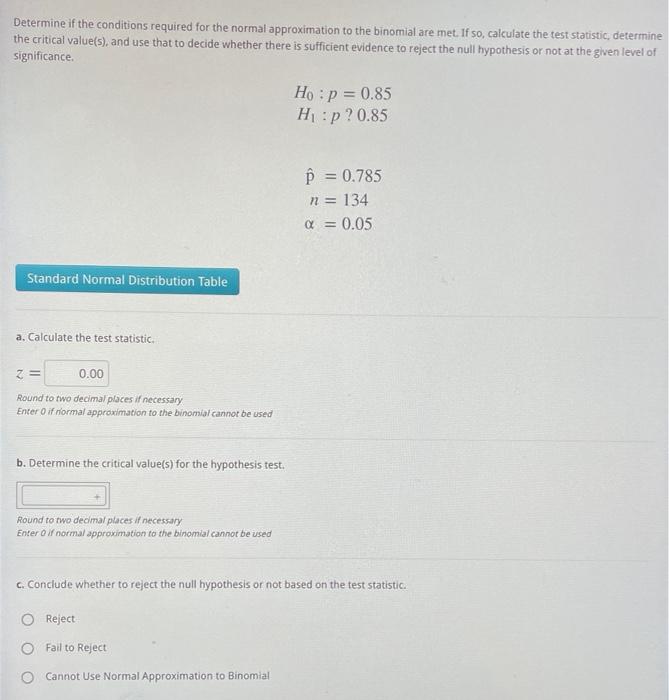 Solved Determine if the conditions required for the normal | Chegg.com