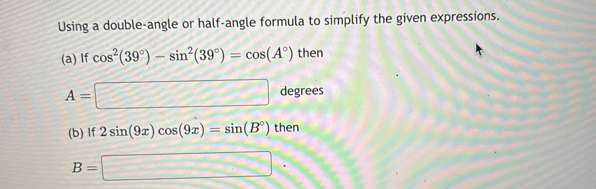 Solved Using a double-angle or half-angle formula to | Chegg.com