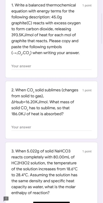 Solved 1 point 1. Write a balanced thermochemical equation | Chegg.com