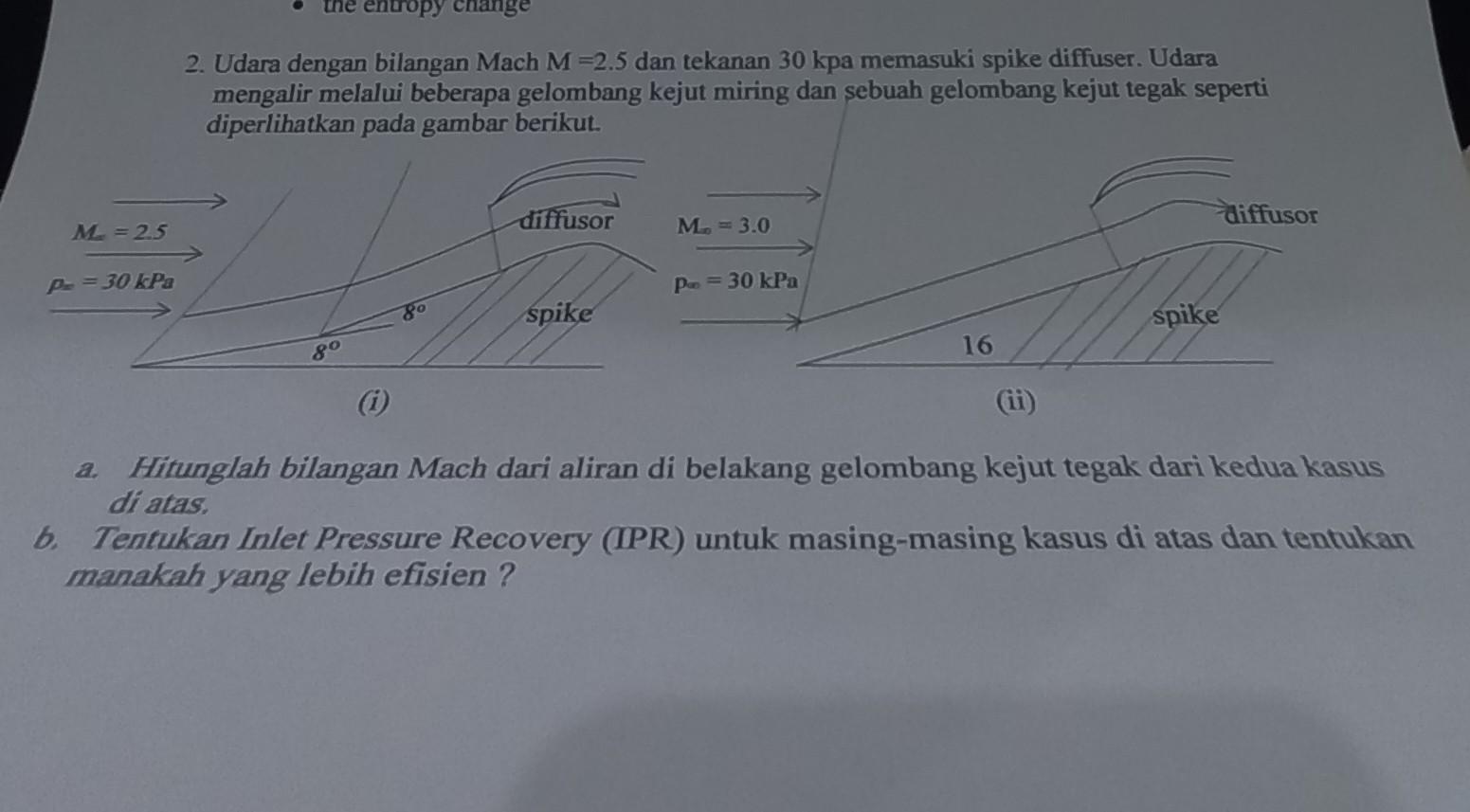 2. Udara dengan bilangan Mach M=2.5 dan tekanan 30kpa | Chegg.com