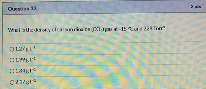 Solved Question 32 2 pts What is the density of carbon | Chegg.com