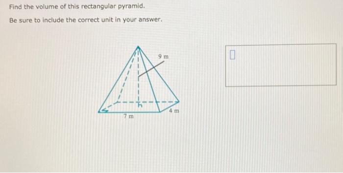 Solved Find the volume of this rectangular pyramid. Be sure | Chegg.com