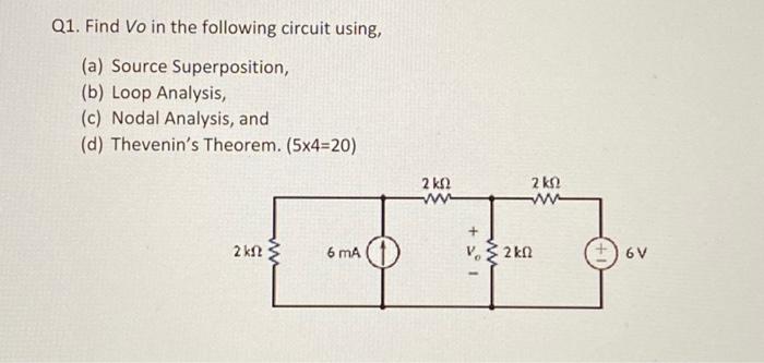 Q1. Find Vo in the following circuit using, (a) | Chegg.com