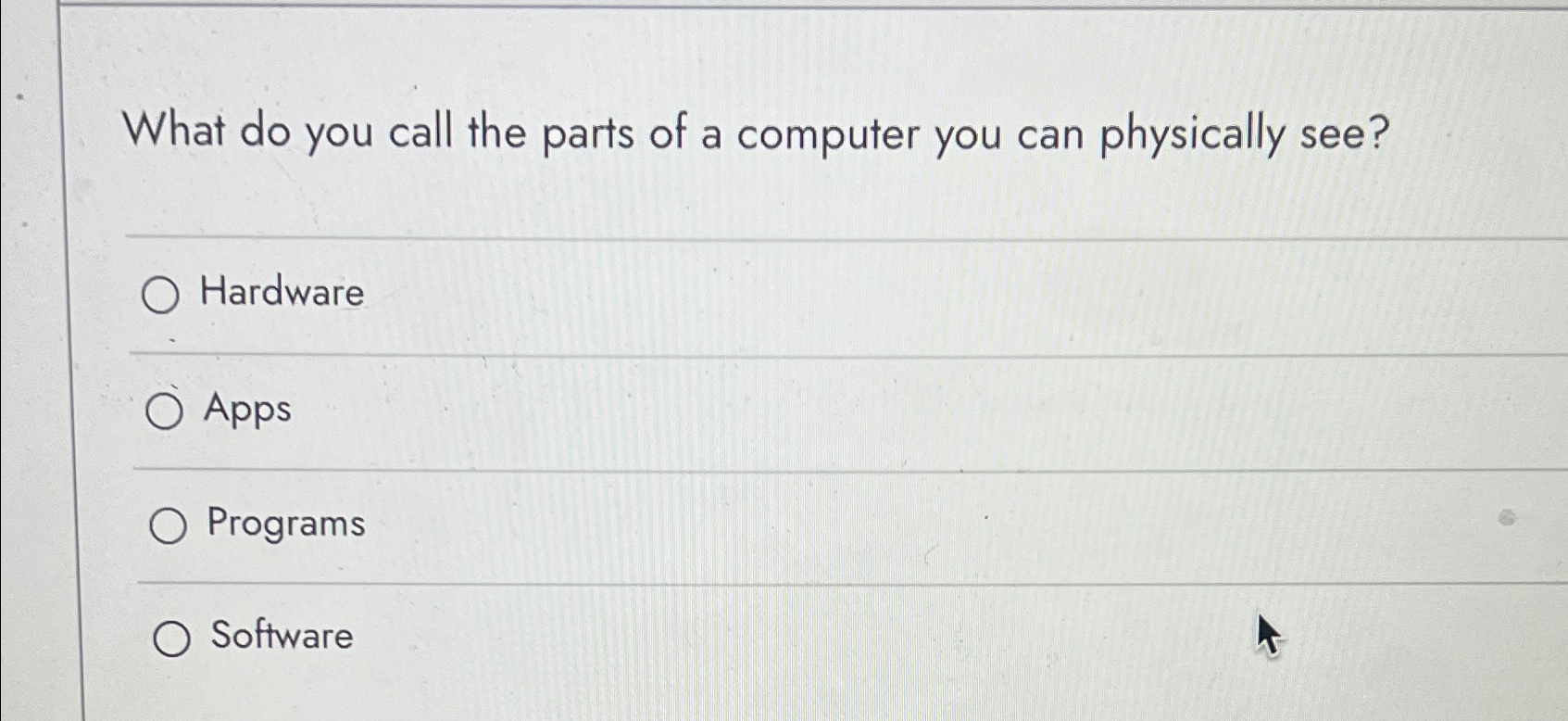 Solved What do you call the parts of a computer you can | Chegg.com