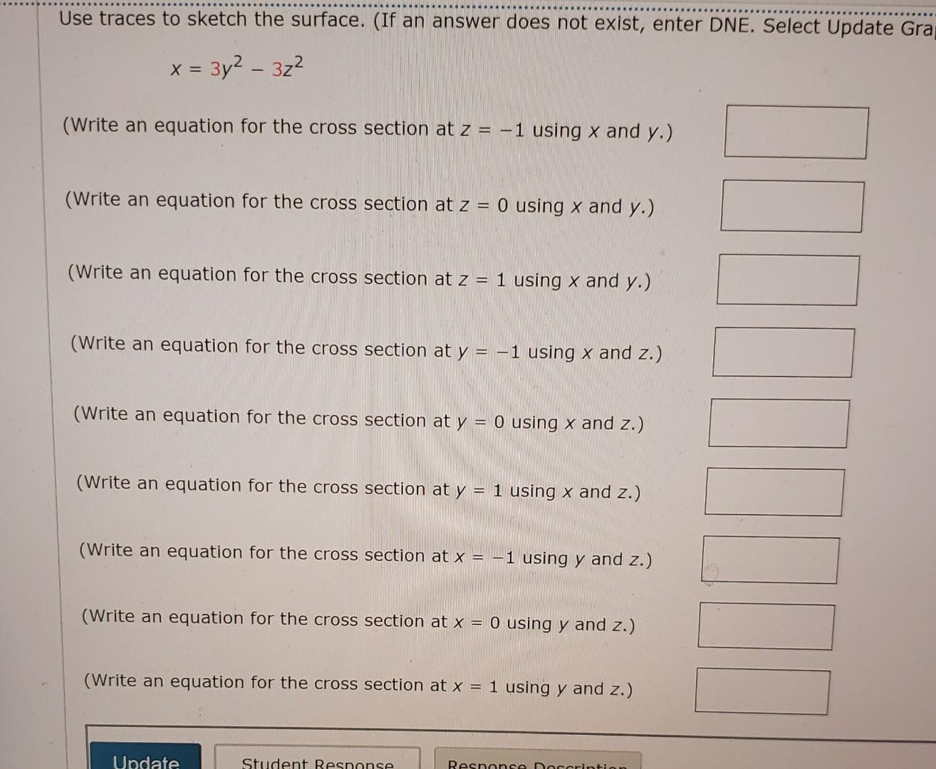 Solved Use traces to sketch the surface. (If an answer does | Chegg.com