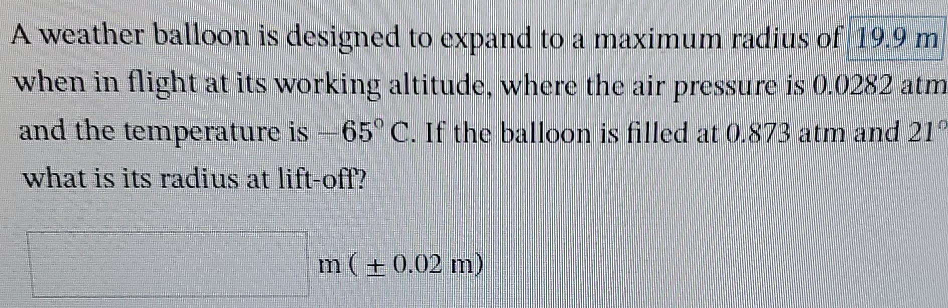 Solved A weather balloon is designed to expand to a maximum | Chegg.com