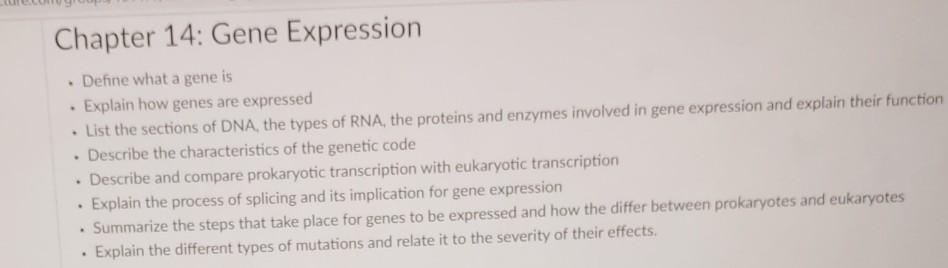 Solved . Chapter 14: Gene Expression Define what a gene is | Chegg.com