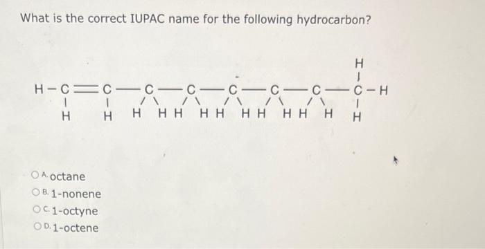 Solved What is the correct IUPAC name for the following | Chegg.com