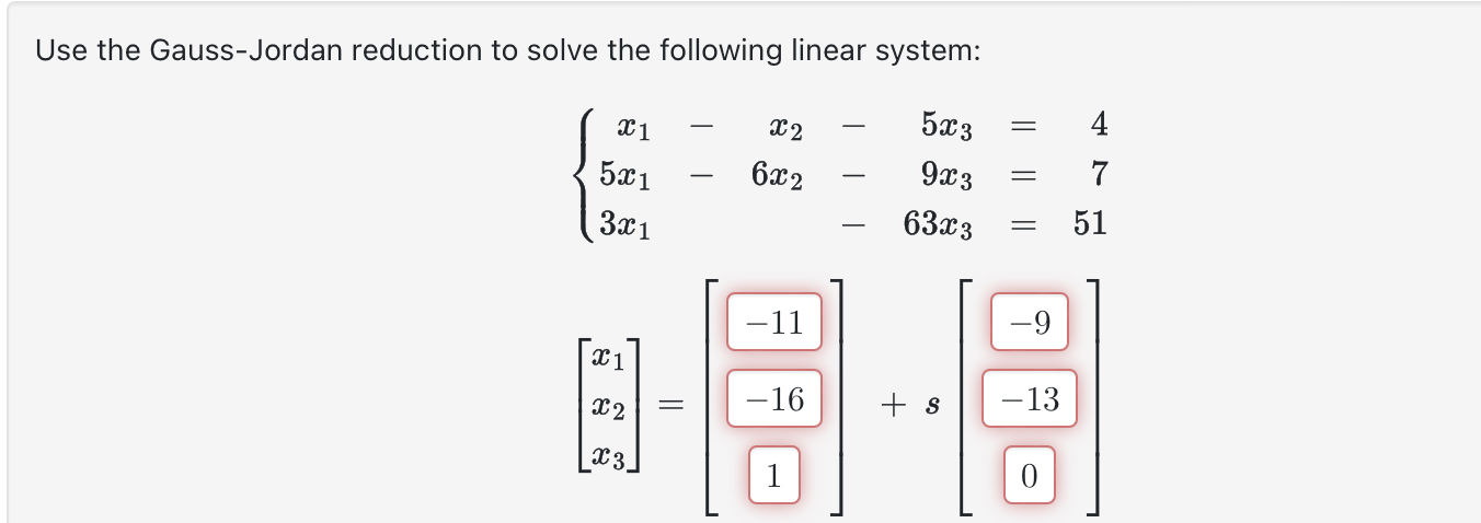 Solved Use the Gauss-Jordan reduction to solve the following | Chegg.com