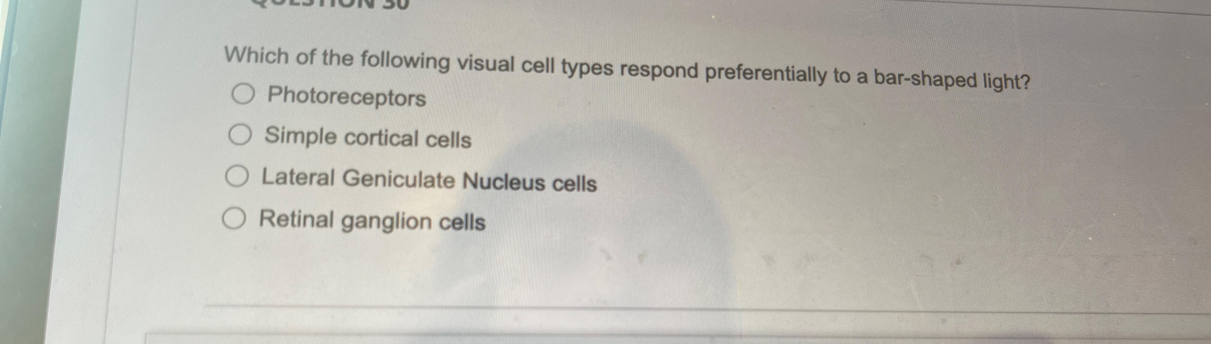 Solved Which of the following visual cell types respond | Chegg.com