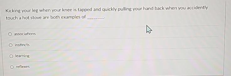 Solved Kicking your leg when your knee is tapped and quickly | Chegg.com