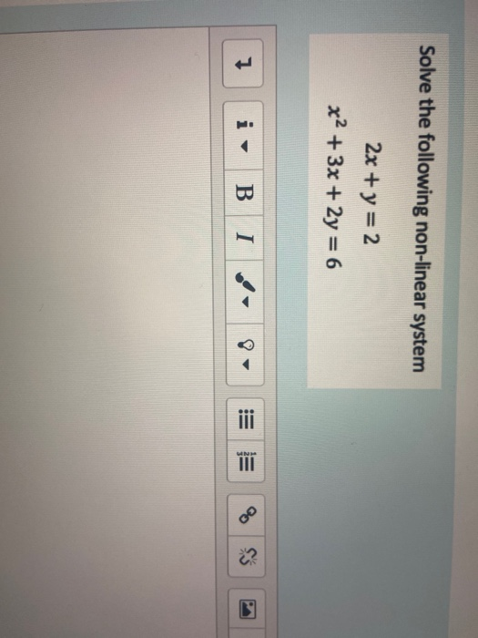 Solved Solve the following non-linear system 2x + y = 2 x2 + | Chegg.com