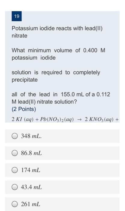 Solved 19 g Potassium iodide reacts with lead(II) nitrate | Chegg.com