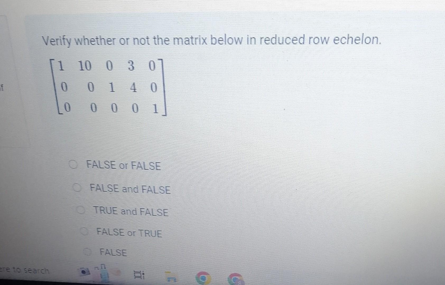 Solved Verify whether or not the matrix below in reduced row | Chegg.com