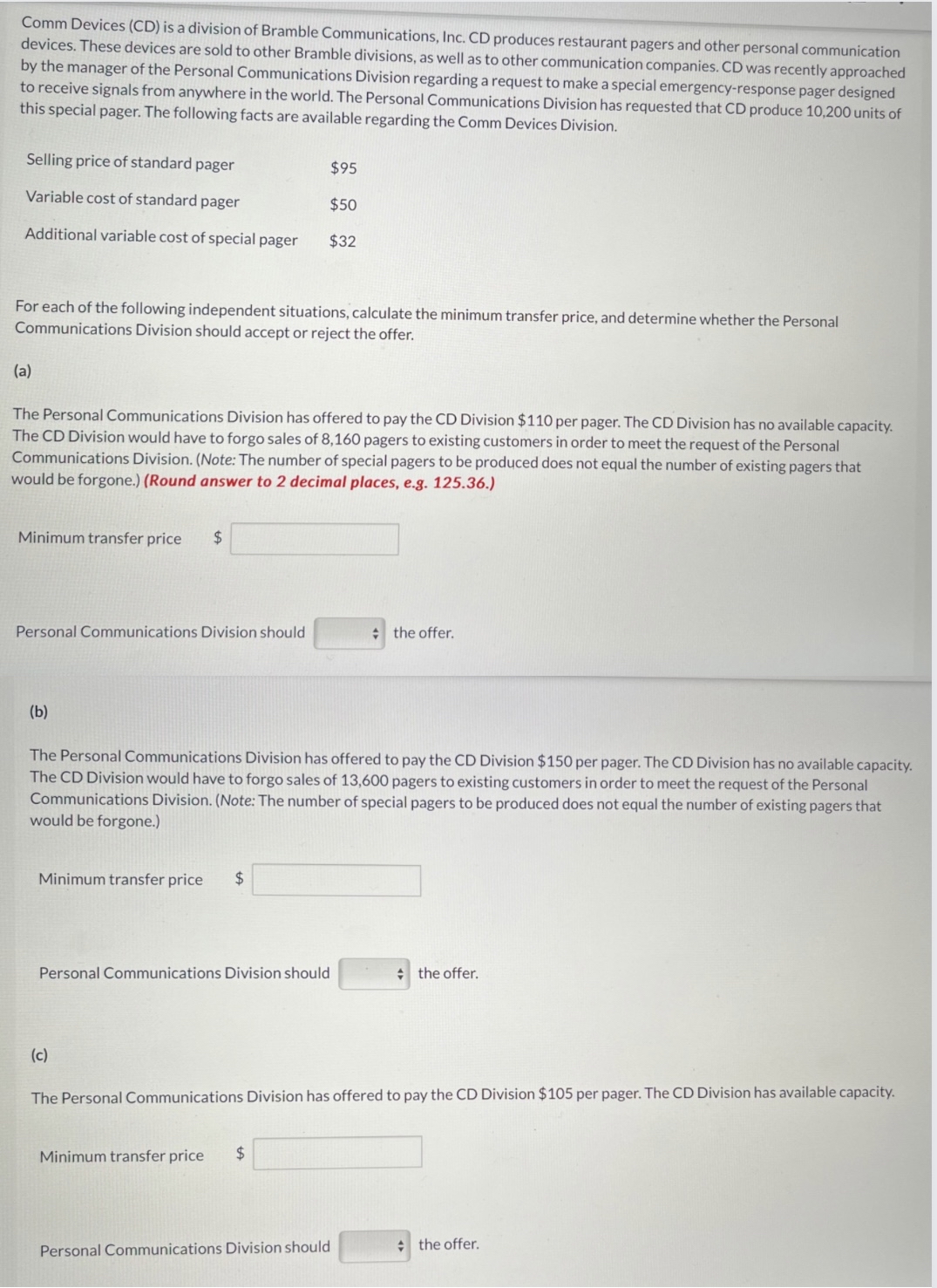 Solved Comm Devices (CD) ﻿is a division of Bramble | Chegg.com