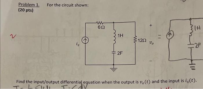 Solved Problem 1 For The Circuit Shown 20 Pts Find The 