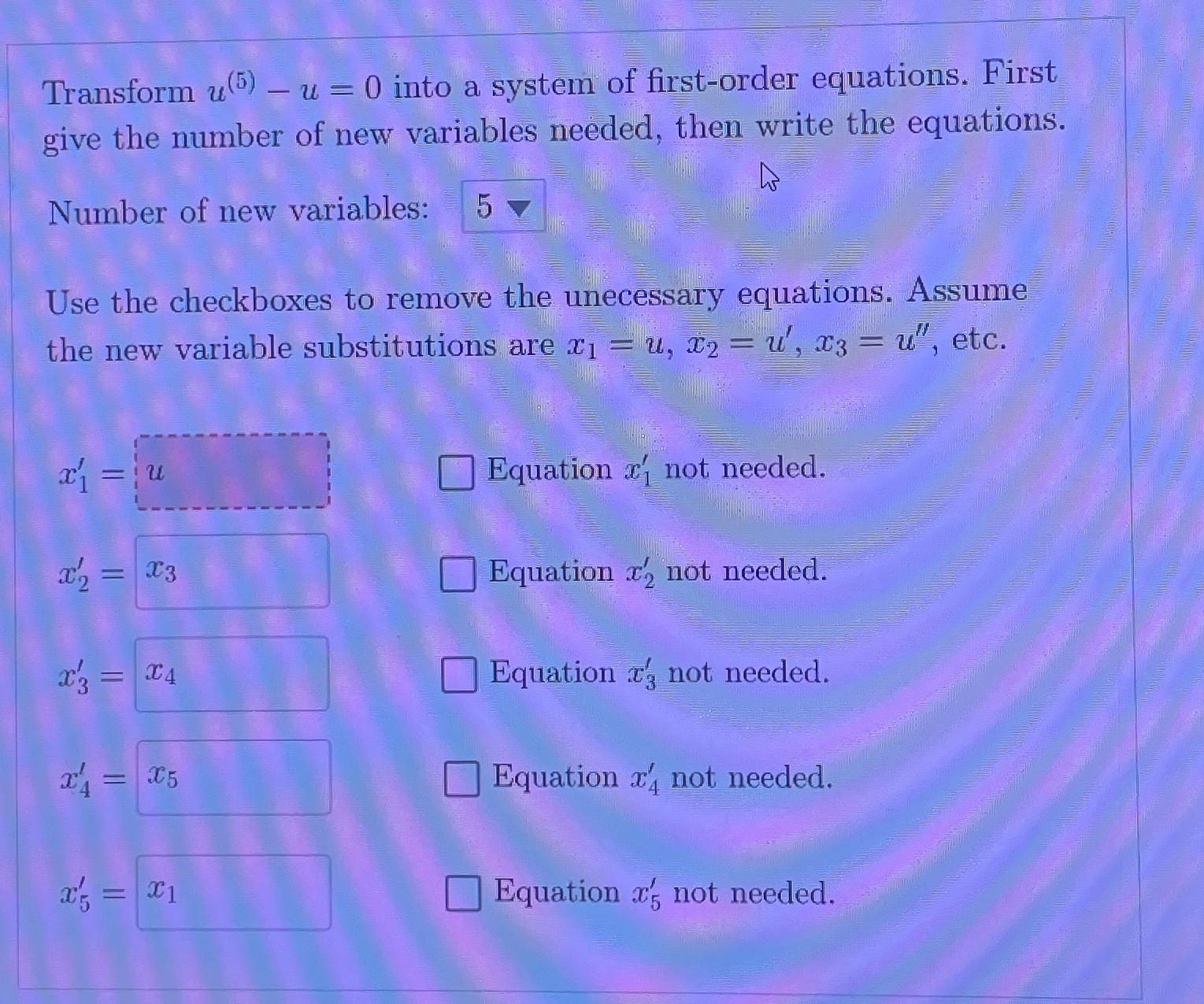 Solved Transform u(5)-u=0 ﻿into a system of first-order | Chegg.com