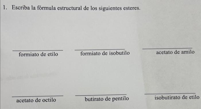 1. Escriba la fórmula estructural de los siguientes | Chegg.com