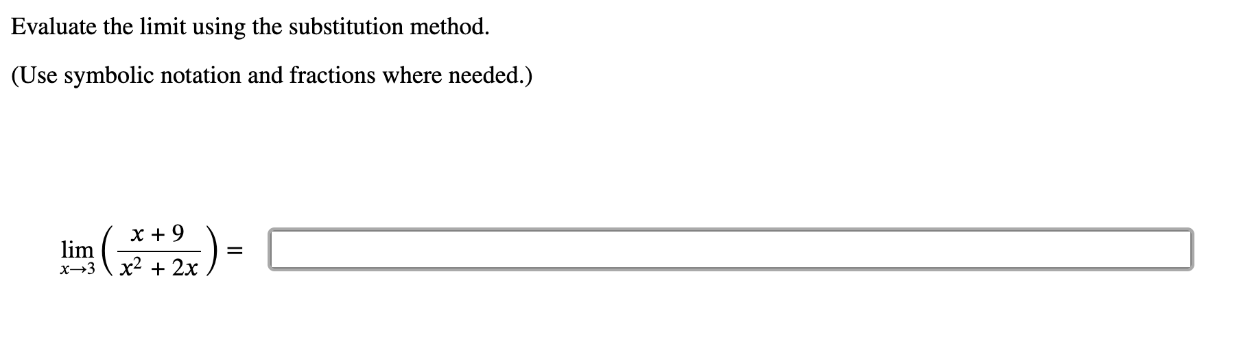 Solved Evaluate the limit ﻿using the substitution | Chegg.com