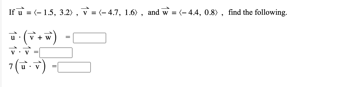 If vec(u)=(:-1.5,3.2:),v⇀=(:-4.7,1.6:), ﻿and | Chegg.com