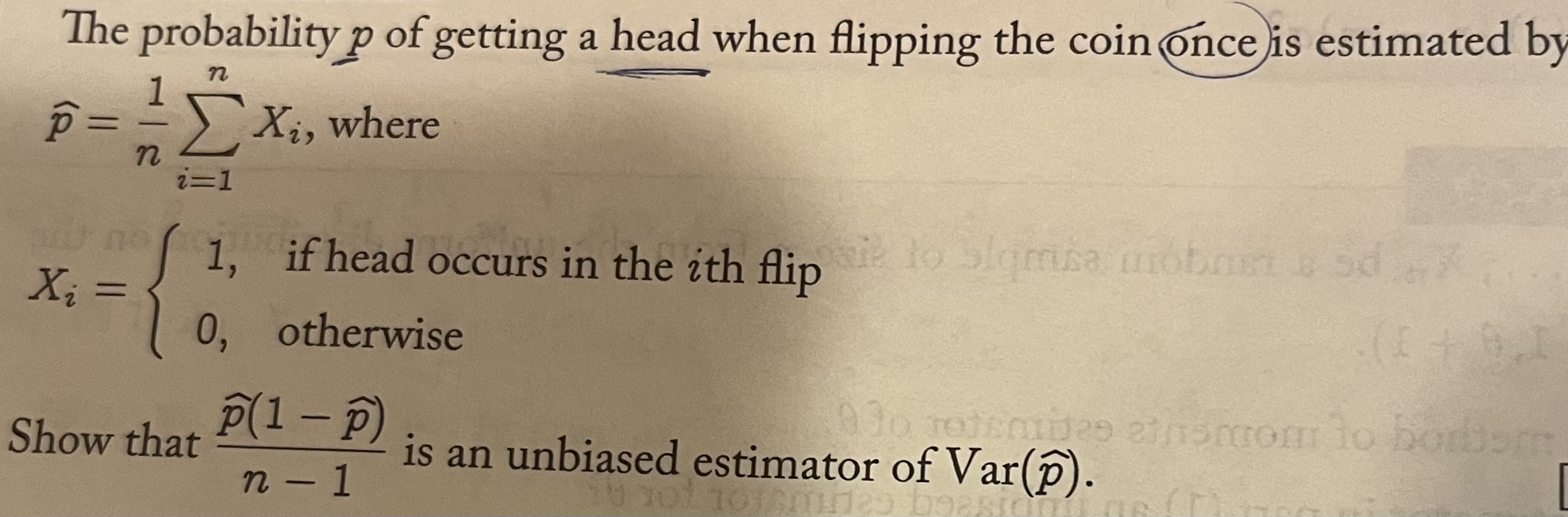 Solved The probability p ﻿of getting a head when flipping | Chegg.com