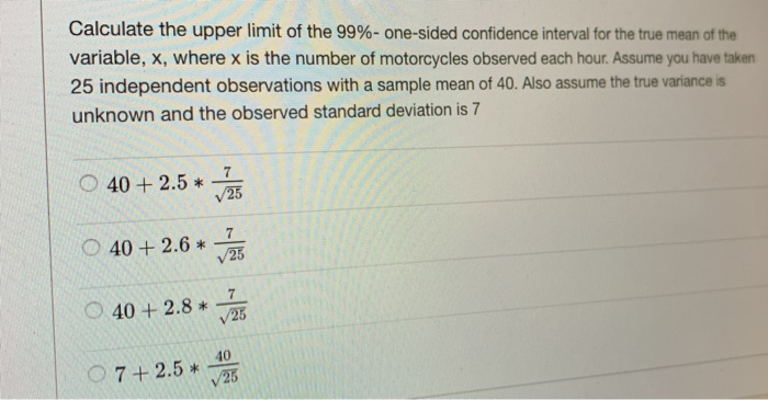 Solved Calculate the upper limit of the 99%-one-sided | Chegg.com
