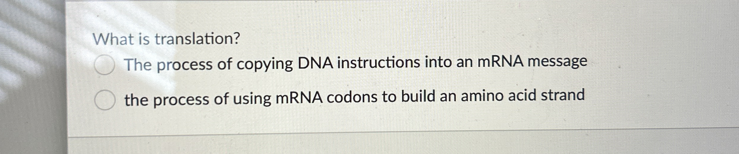 Solved What is translation?The process of copying DNA | Chegg.com