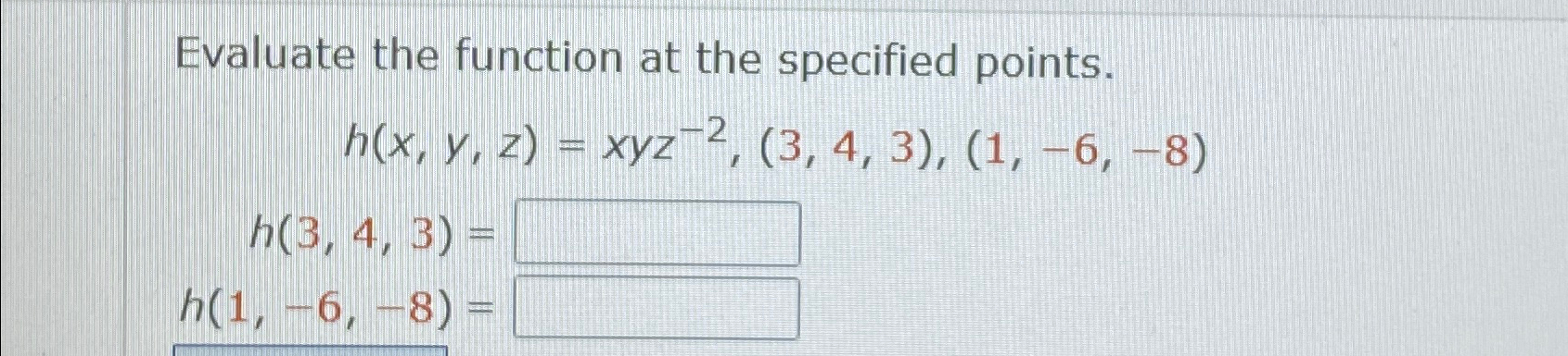 Solved Evaluate the function at the specified | Chegg.com