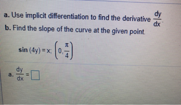 Solved a. Use implicit differentiation to find the | Chegg.com