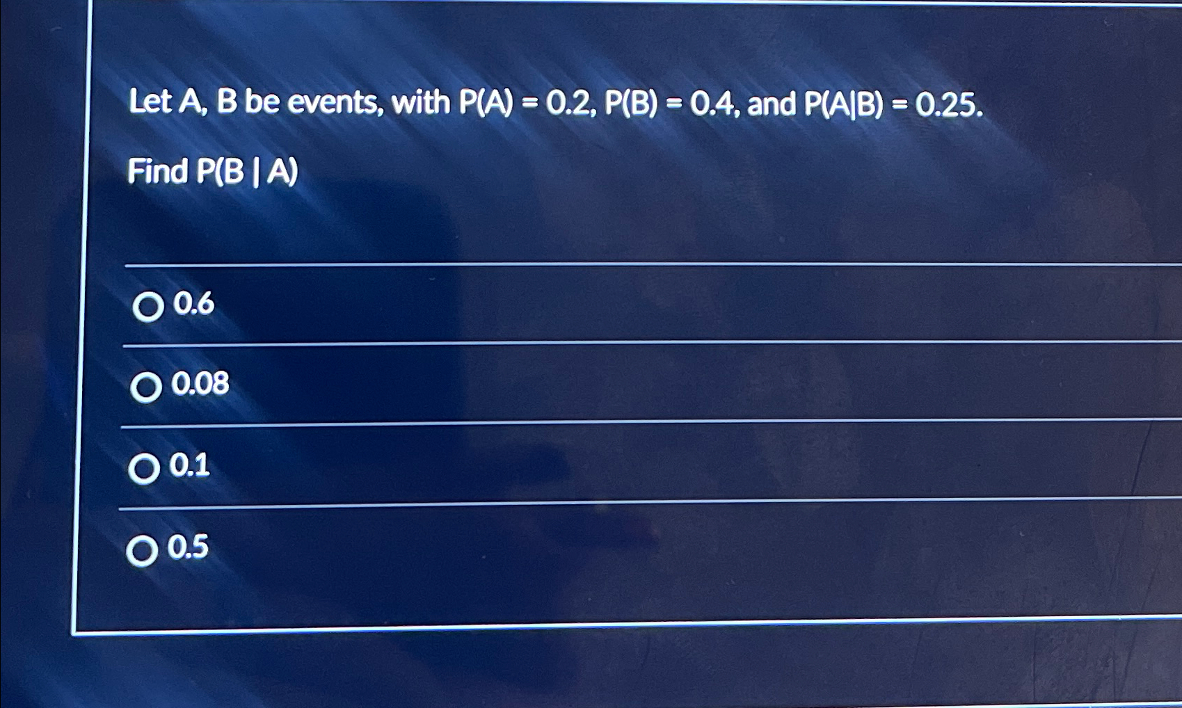 Solved Let A,B ﻿be events, with P(A)=0.2,P(B)=0.4, ﻿and | Chegg.com