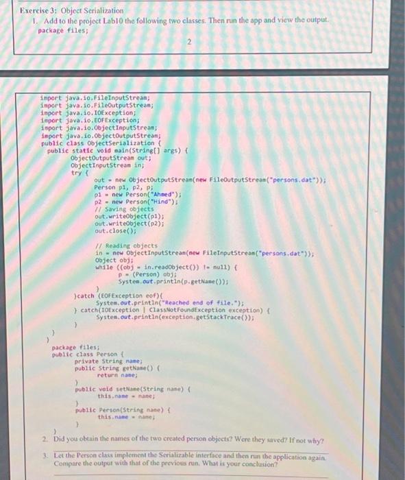 Solved Exercise 3: Object Serialization 1. Add to the | Chegg.com