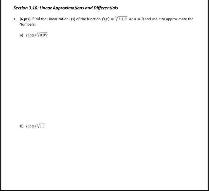 Solved Section 3.10: Linear Approximations and Differentials | Chegg.com