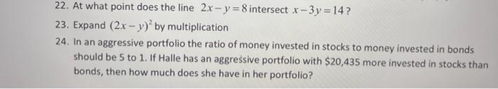 Solved 22. At what point does the line 2x−y=8 intersect | Chegg.com